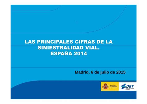 Pdf Las Principales Cifras De La Siniestralidad Vial EspaÑa · Las