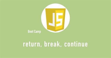 Return Break Continue