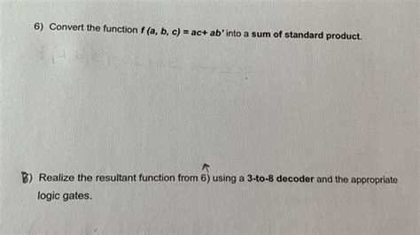 Solved Convert The Function F A B C Ac Ab Into A Chegg Com