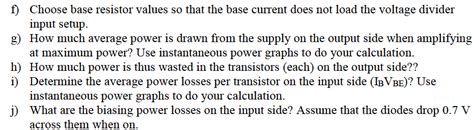Solved Consider The Following Class AB Power Amplifier Chegg Com