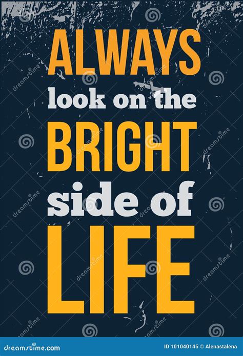 Always Look On The Bright Side Of Life Motivational Quote Poster Design