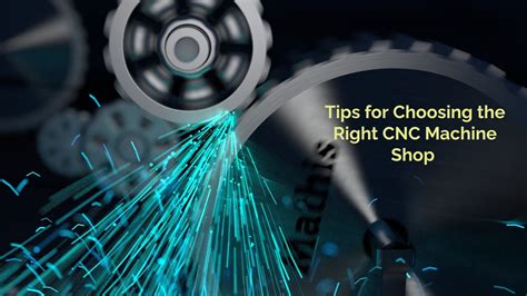Tips For Choosing A Cnc Machine Shop Hamilton Machine