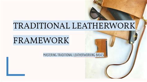 Learning Traditional Leatherwork Sign Up For The Free Workshop