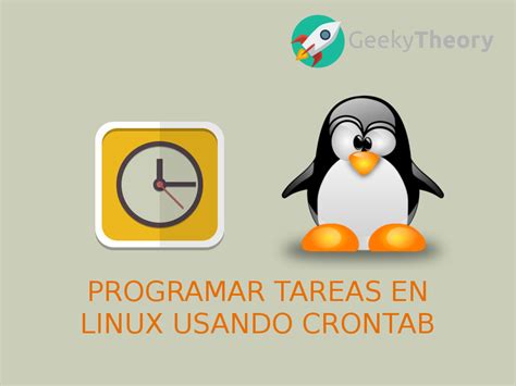 PROGRAMAR TAREAS EN LINUX USANDO CRONTAB