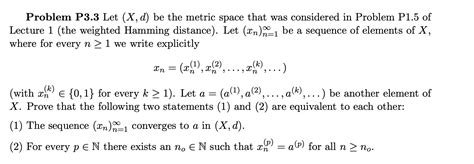 Solved Problem P Let X D Be The Metric Space That Was Chegg Com