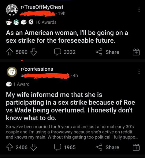 They Re Going On A Sex Strike I Guess R AccidentalComedy