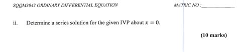 Solved QUESTION MARKS Given An Initial Value Problem Chegg Com