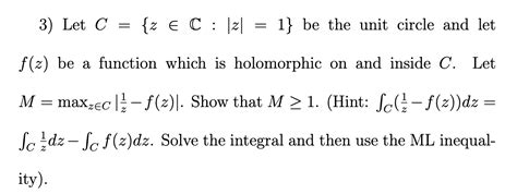 Solved Let C Z E C Z Be The Unit Circle Chegg