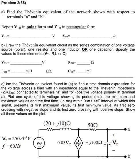 Problem 2 35 A Find The Thevenin Equivalent Of The Network Shown