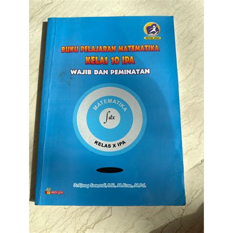 Jual Buku Pelajaran Matematika Kelas 10 IPA Wajib Dan Peminatan