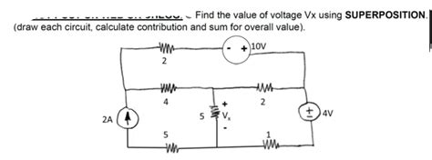 Solved Find The Value Of Voltage Vx Using SUPERPOSITION Chegg