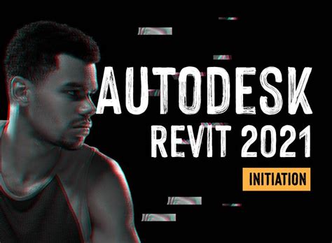 Autodesk Revit 2021 Initiation Novalearning