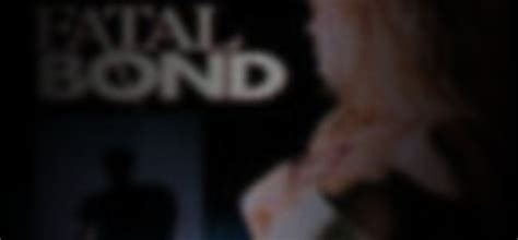 Sexiest Fatal Bond 1992 Nude Scenes Top Pics And Videos Mr Skin