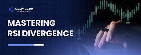 Mastering Rsi Divergence The Ultimate Guide To Optimal Utilization