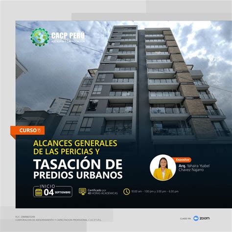 Cacp Perú Curso Alcances Generales De Las Pericias Y Tasación De