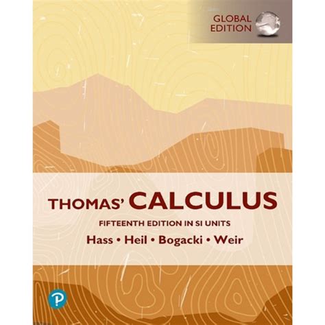Pre Order Thomas Calculus Si Units Global Edition 15th Edition