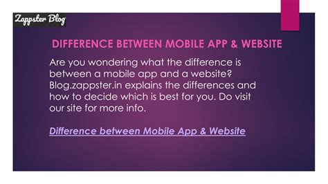 PPT Difference Between Mobile App Website Blog Zappster In
