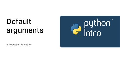 Default Arguments Introduction To Python
