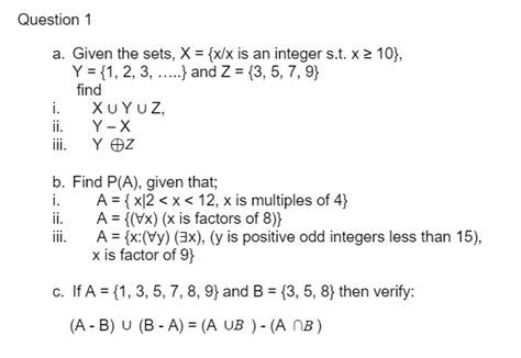 Solved Question 1 A Given The Sets X X X Is An Integer Chegg Com