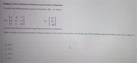 Solved Problem 1 Direct Methods Of Solution Of Linear Chegg