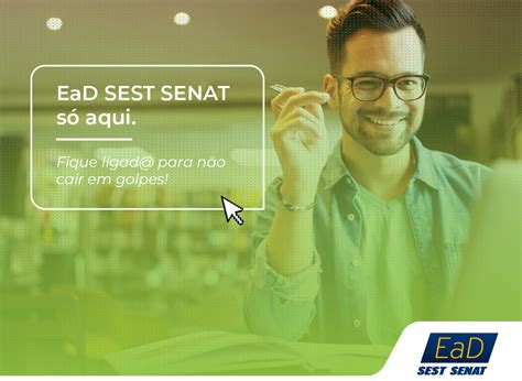 Aviso Importante Da Ead Sest Senat Fique Ligad E Não Caia Em Golpes