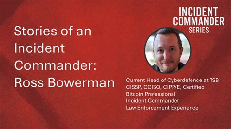 Stories Of An Incident Commander Ross Bowerman Youtube