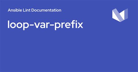 Loop Var Prefix Ansible Lint Documentation