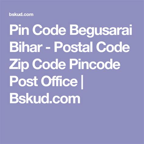 Pin Code Begusarai Bihar Postal Code Zip Code Pincode Post Office
