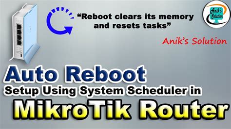 Mikrotik Router Daily Auto Restartreboot Scheduler New Video Youtube