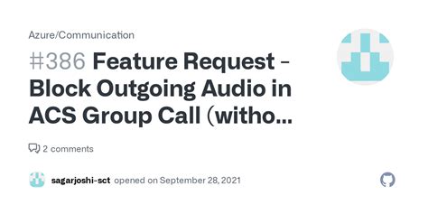 Feature Request Block Outgoing Audio In Acs Group Call Without