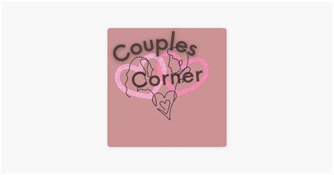 ‎couples Corner On Apple Podcasts