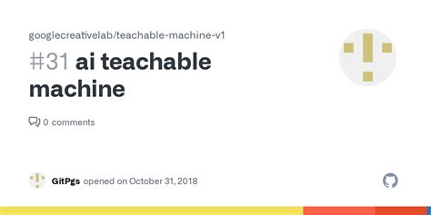 Ai Teachable Machine Issue Googlecreativelab Teachable Machine V Github