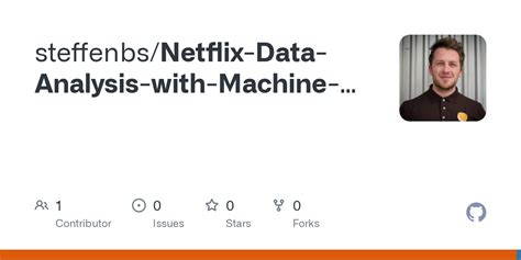 Github Steffenbsnetflix Data Analysis With Machine Learning