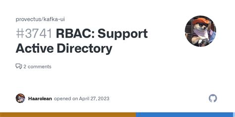 Rbac Support Active Directory · Issue 3741 · Provectuskafka Ui · Github