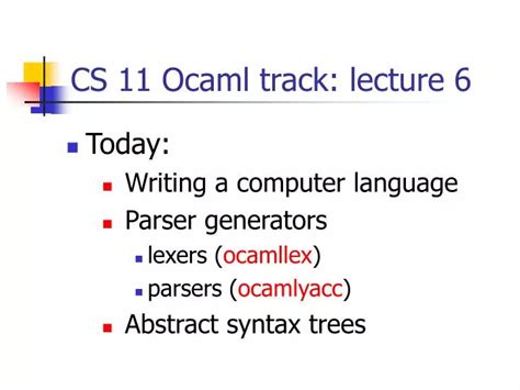 ppt cs 11 ocaml track lecture 6 powerpoint presentation free