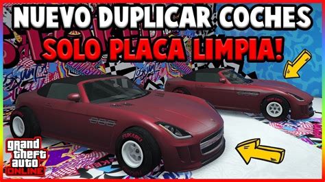 COMO DUPLICAR COCHES SOLO SIN AYUDA PLACA LIMPIA MASIVO GTA V ONLINE