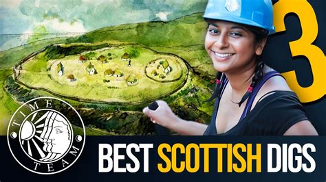 Time Teams Top 3 Scottish Digs Youtube