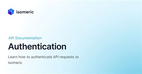 Authentication Isomericai Docs
