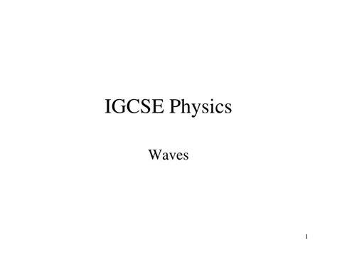 Ppt Igcse Physics Powerpoint Presentation Free Download Id1777086