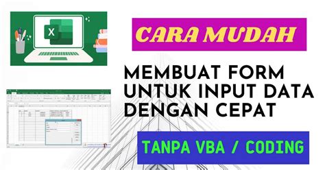 Cara Mudah Membuat Form Untuk Input Data Dengan Cepat Tanpa Vba Atau