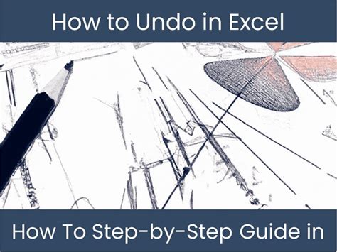 learn how to undo in excel step by step guide excel