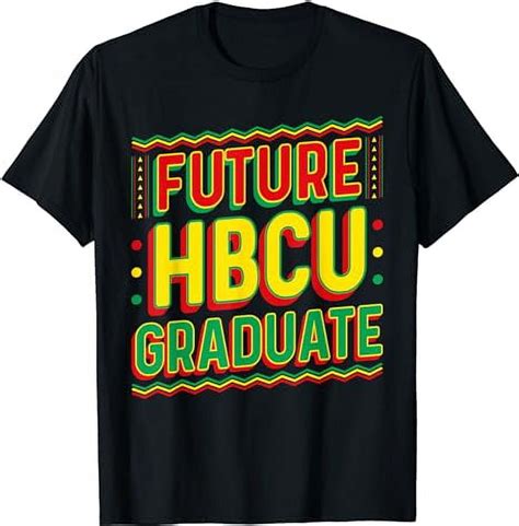 Future Hbcu Grad History Black College Girl Women Melanin T Shirt