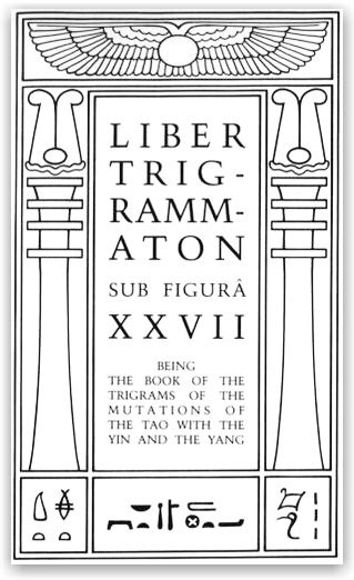 Liber Trigrammaton Svb Figvra Xxvii Okultura Eseje O Magických