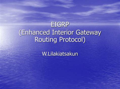 Ppt Eigrp Enhanced Interior Gateway Routing Protocol Powerpoint Presentation Id 5731575