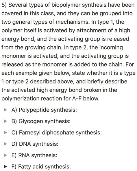 Solved 5 Several Types Of Biopolymer Synthesis Have Been