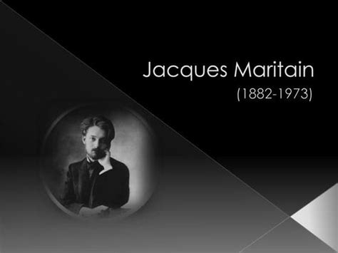 Jacques Maritain Ppt