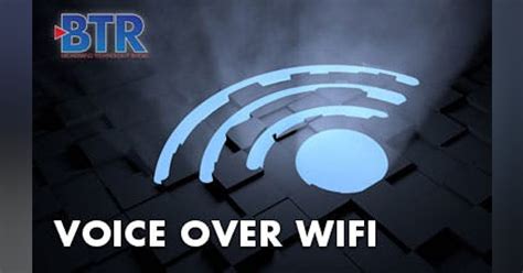 Voice Over Wifi 5 Must Haves Lightwave