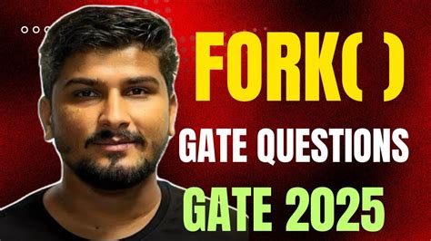 Fork Gate Questions Gate Cse Important Topics Gate2025 Gate Gatecse Iit Psu Cseexam