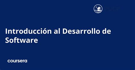 Introducción Al Desarrollo De Software Coursera