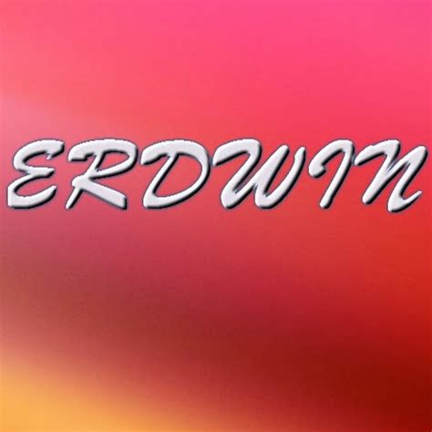 Erdwin Youtube